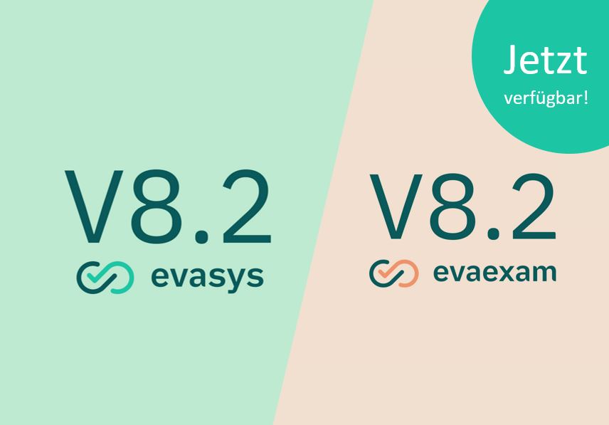Now: new evasys and evaexam version 8.2 are available! | evasys